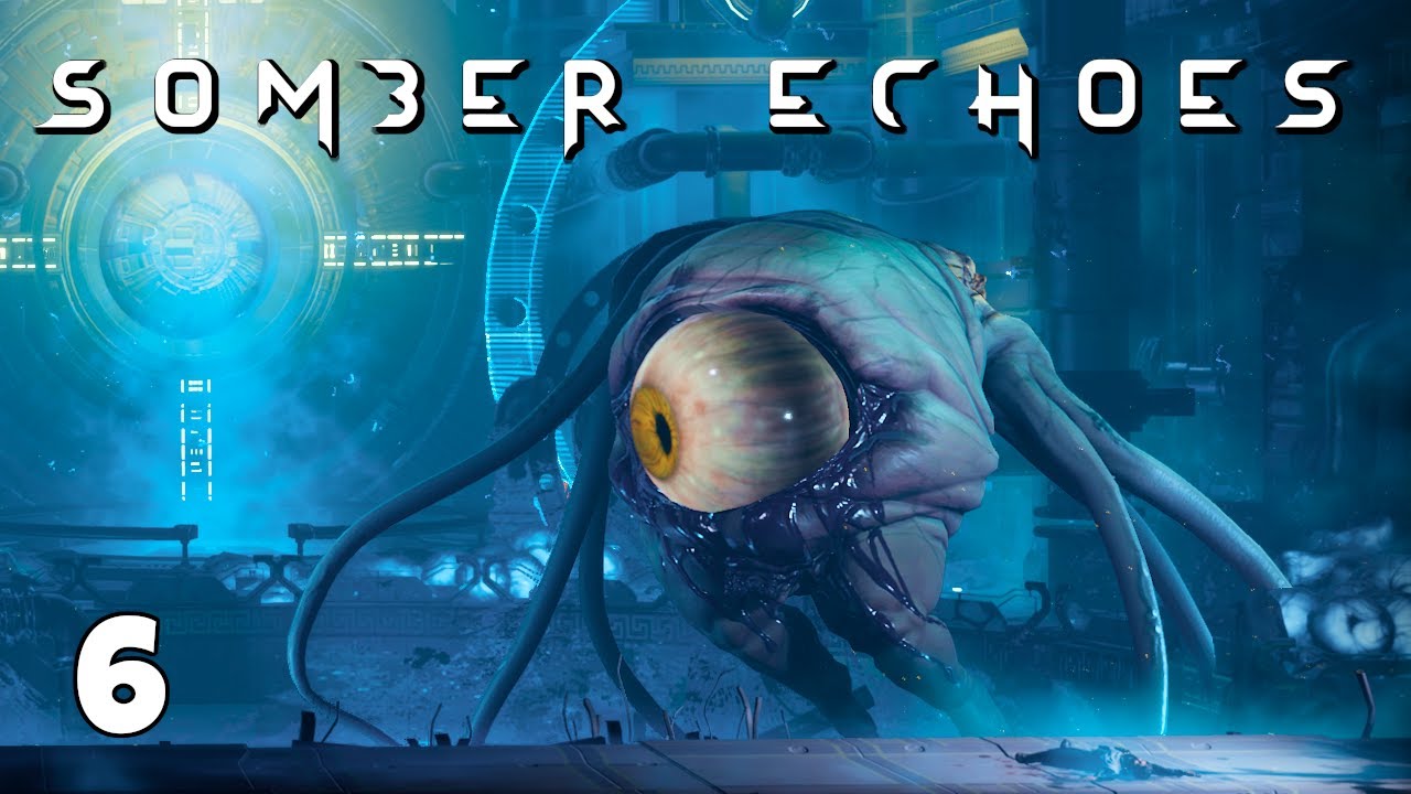 Gouge the Eye | Somber Echoes Gameplay | Part 6 - YouTube