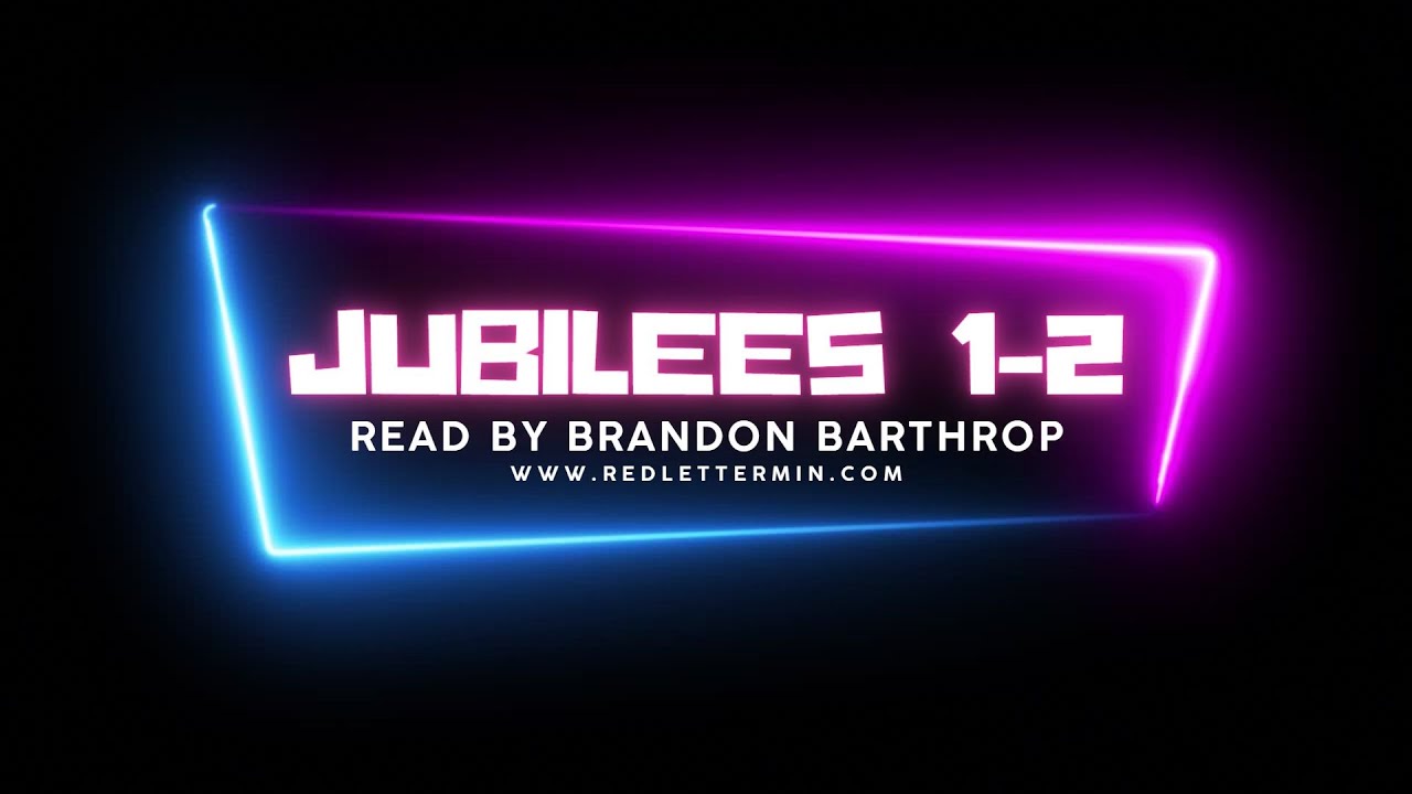 The Book of Jubilees (Chapters 1-2) - YouTube