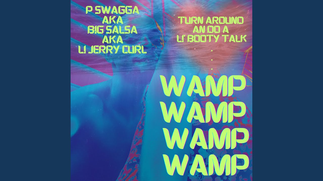 Wamp Wamp (Li Booty Talk) - YouTube