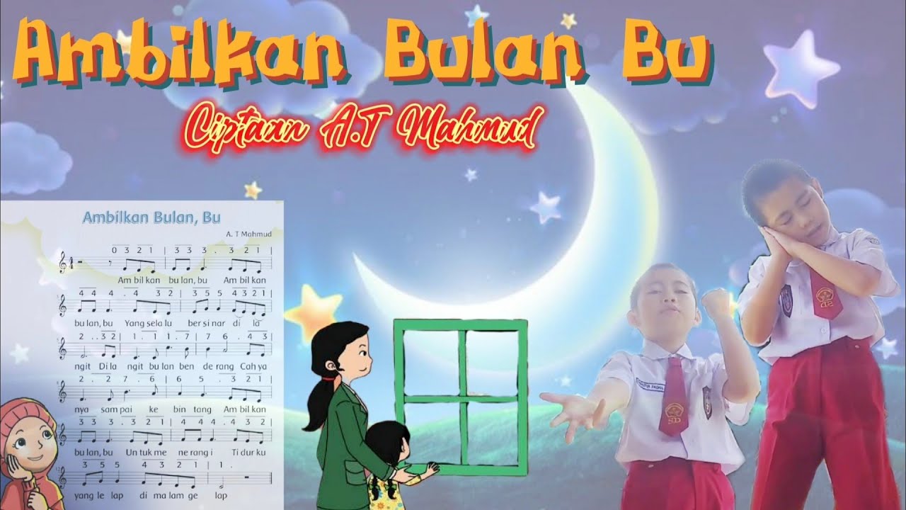 Gerak Tari Lagu AMBILKAN BULAN BU Ciptaan A T Mahmud || SBDP Kelas 3 ...