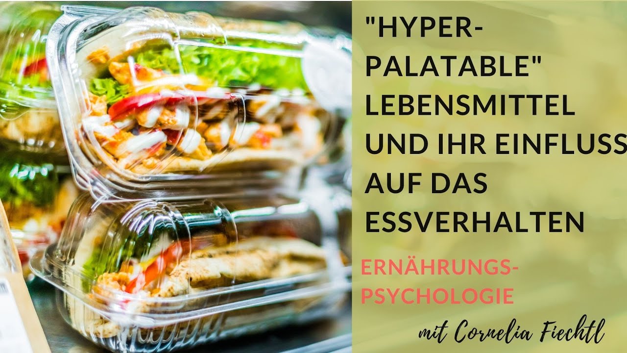 "Hyperpalatable" Lebensmittel und ihr Einfluss auf das Essverhalten ...