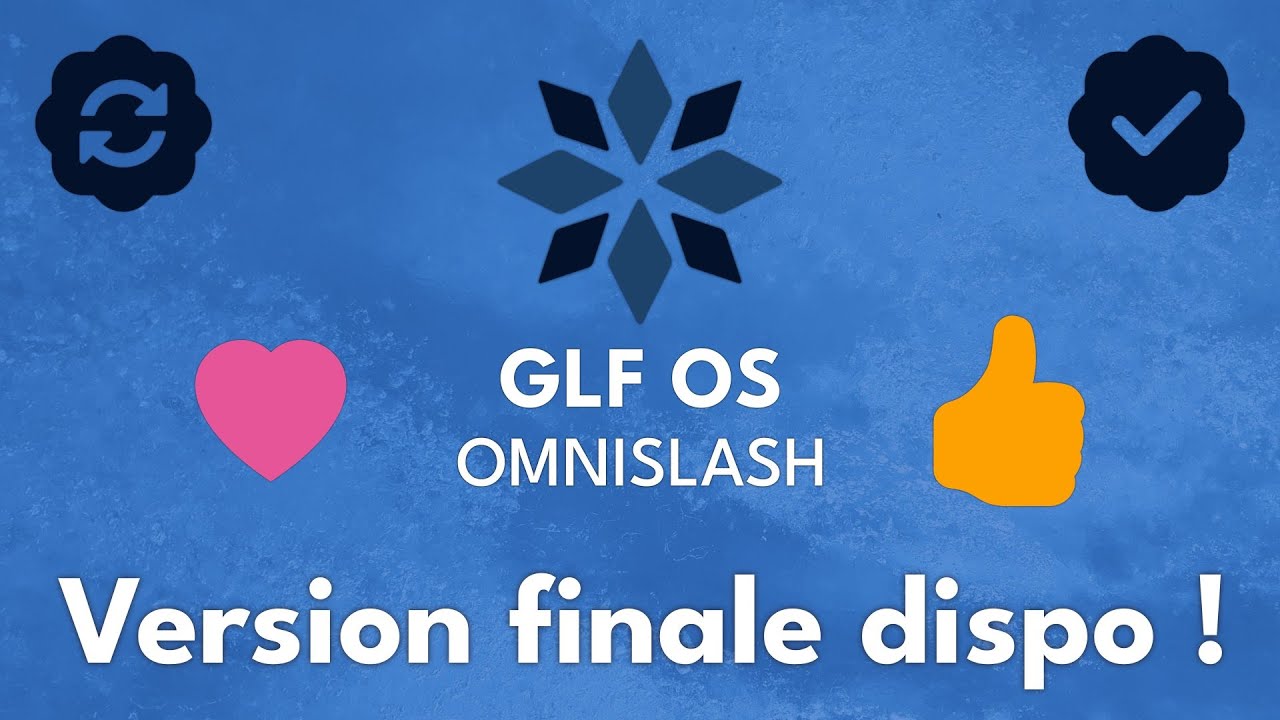 GLF OS OMNISLASH, UNE REALITE ! DISPO EN TELECHARGEMENT ! - YouTube