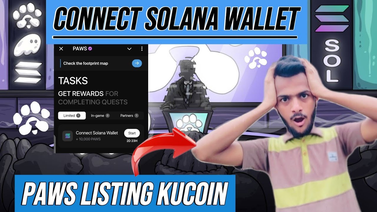 PAWS SOLANA WALLET CONNECT TASK || PAWS AIRDROP LISTING UPDATE || PAWS ...