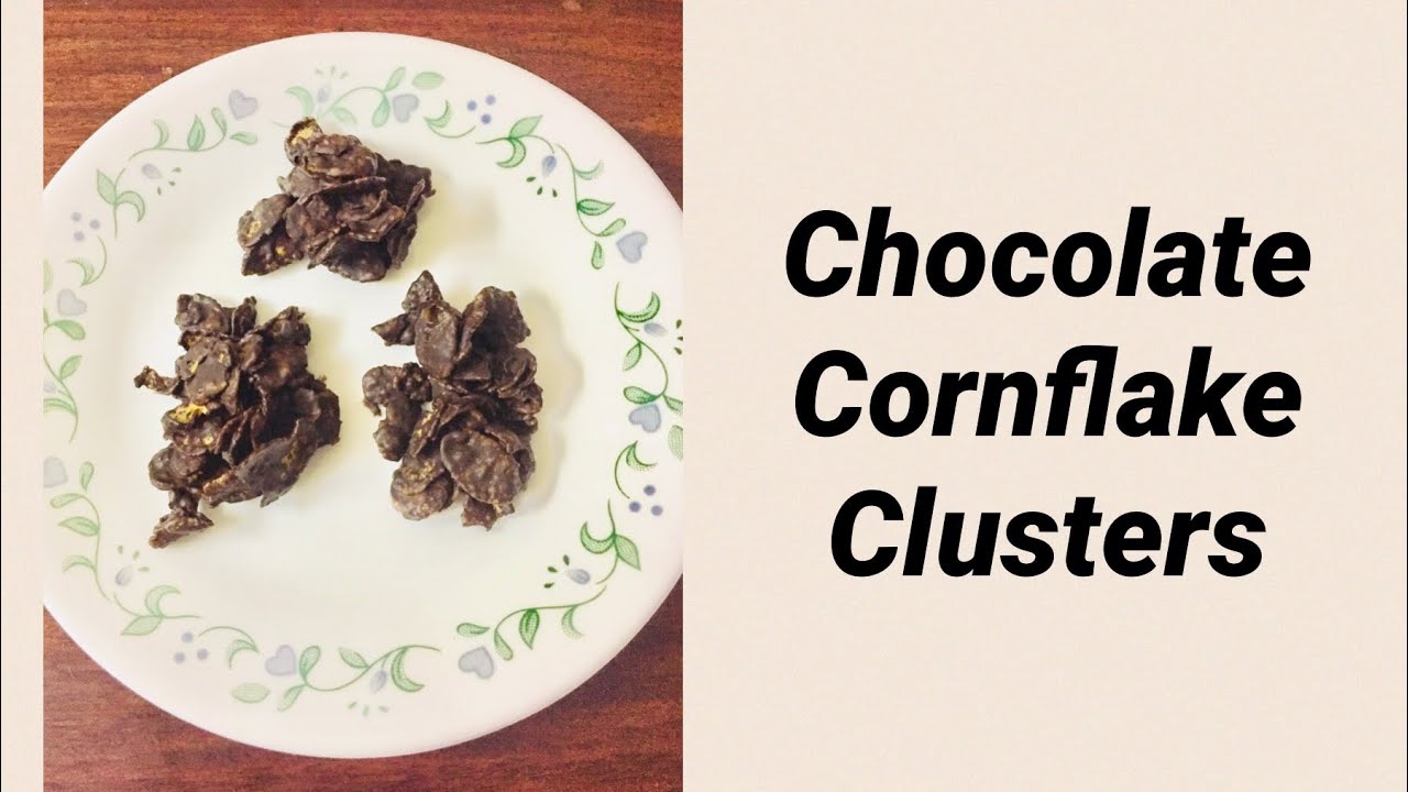 Chocolate Cornflake Clusters - YouTube
