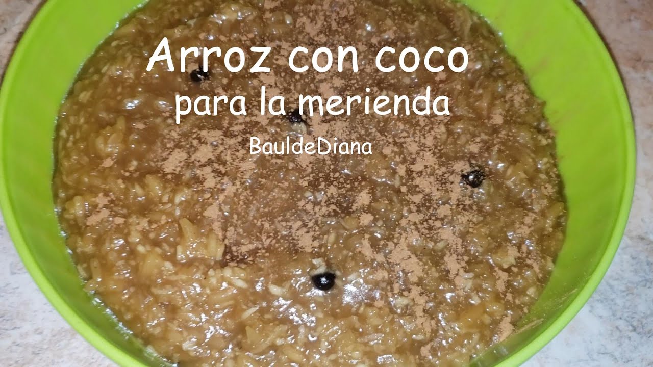 Arroz con coco un delicioso y fácil postre para la merienda - YouTube