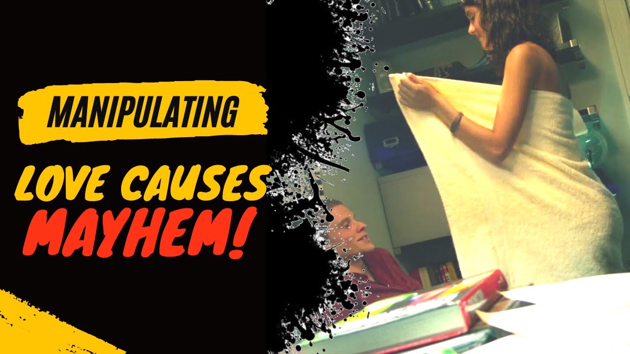 Manipulating love, causes mayhem - YouTube