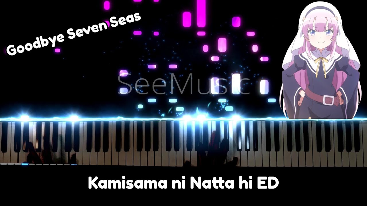 【Goodbye Seven Seas】- Kamisama ni Natta hi ED - Piano cover - YouTube