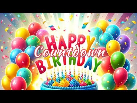 Happy birthday to you countdown | Birthday countdown #birthdaycountdown ...
