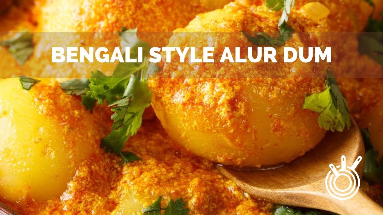 Bengal special Alur dum | Alur dum recipe | Aloor dum - YouTube