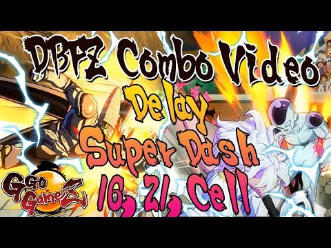 DBFZ Delay Super dash technic [Cell, Android 16,21] - YouTube