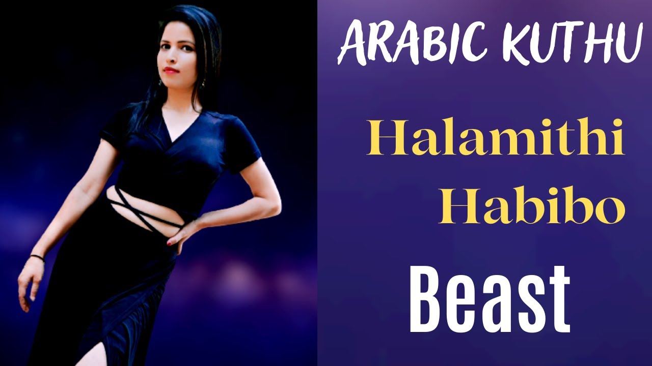 ARABIC KUTHU |HALAMATHI HABIBO|VIJAY THALAPATHY |DANCE BY COVER BY ...