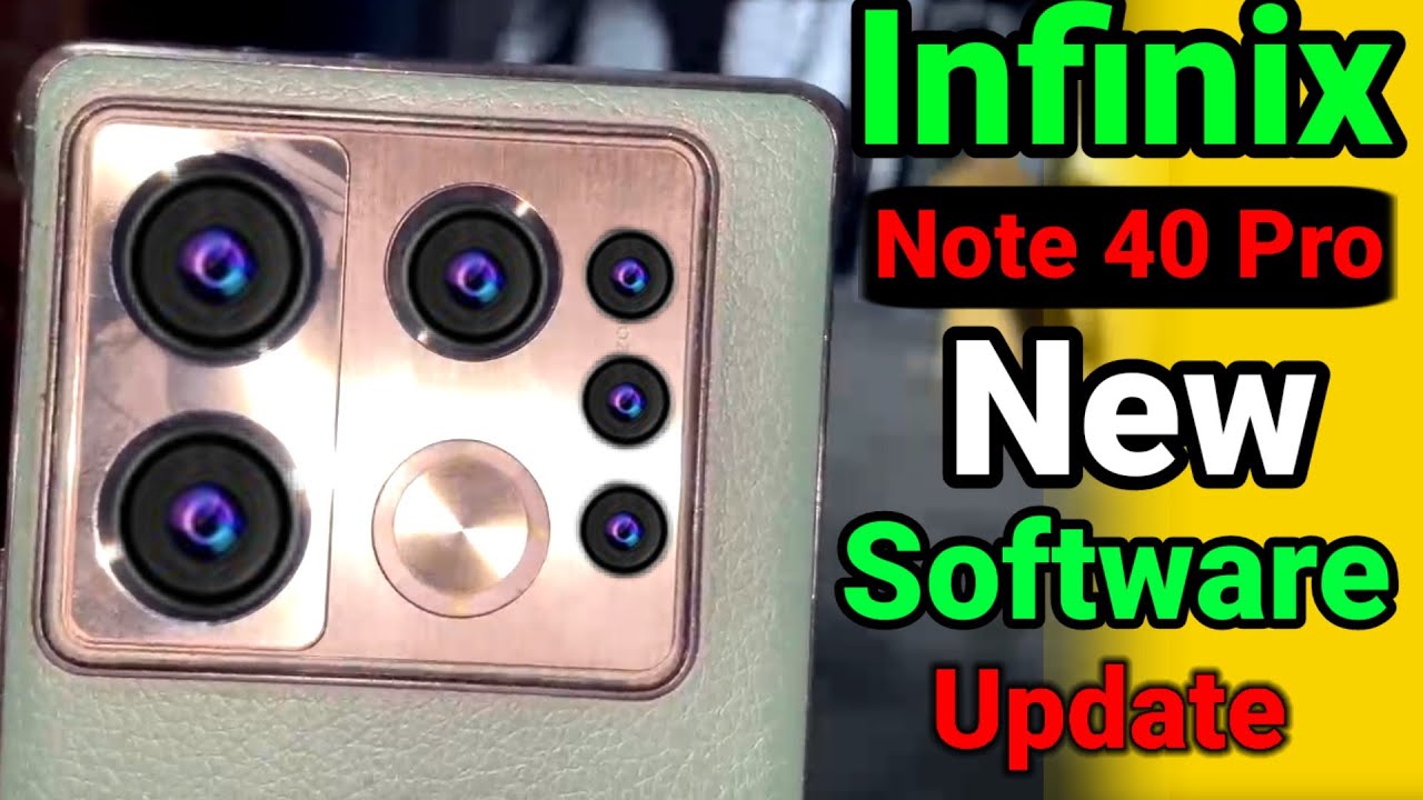 Infinix Note 40 Pro 5G New Software Update - YouTube