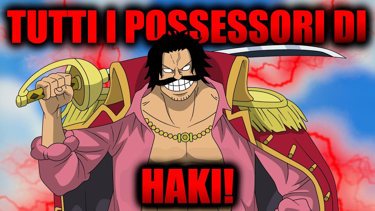 TUTTI gli UTILIZZATORI di HAKI + SPIEGAZIONE | ONE PIECE - YouTube