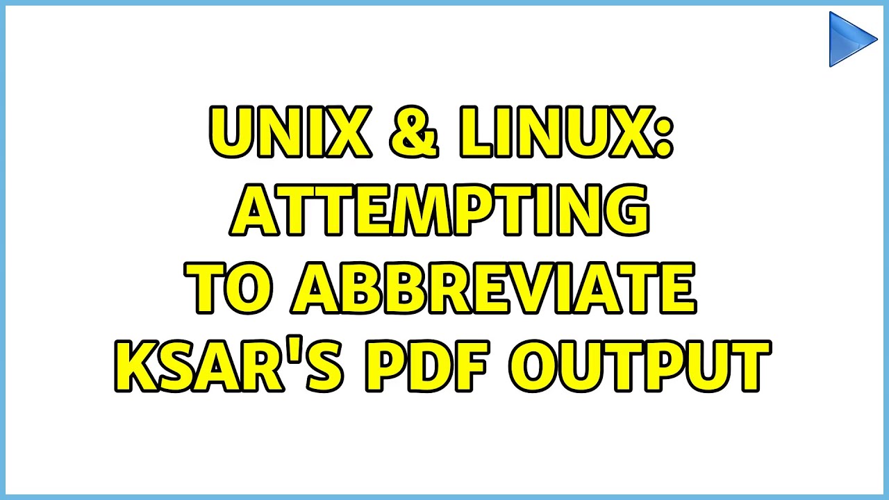 Unix & Linux: Attempting to Abbreviate kSAR's PDF output (2 Solutions!!) - YouTube