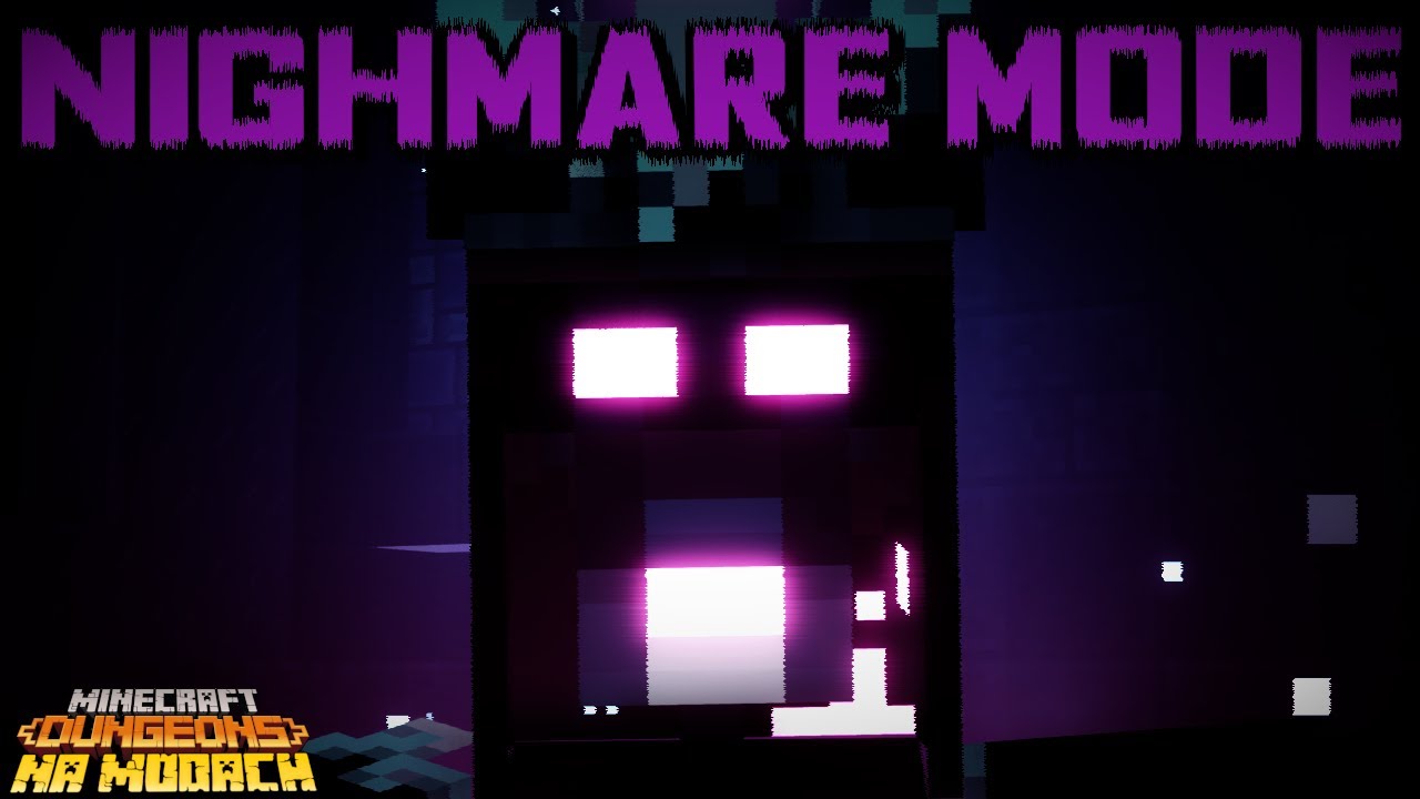 NIGHTMARE MODE - Niemożliwy poziom trudności [Minecraft Dungeons][MODY ...