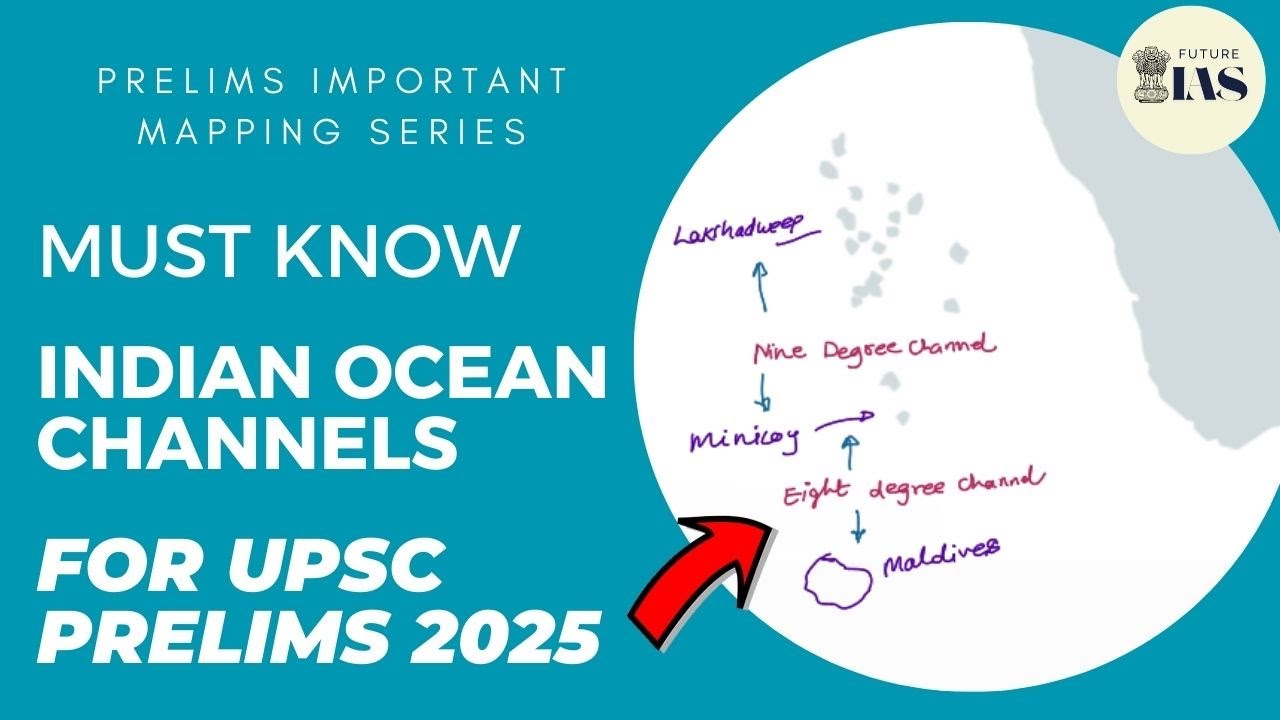 Important Indian Ocean Channels for UPSC Prelims | Lakshadweep, Minicoy ...
