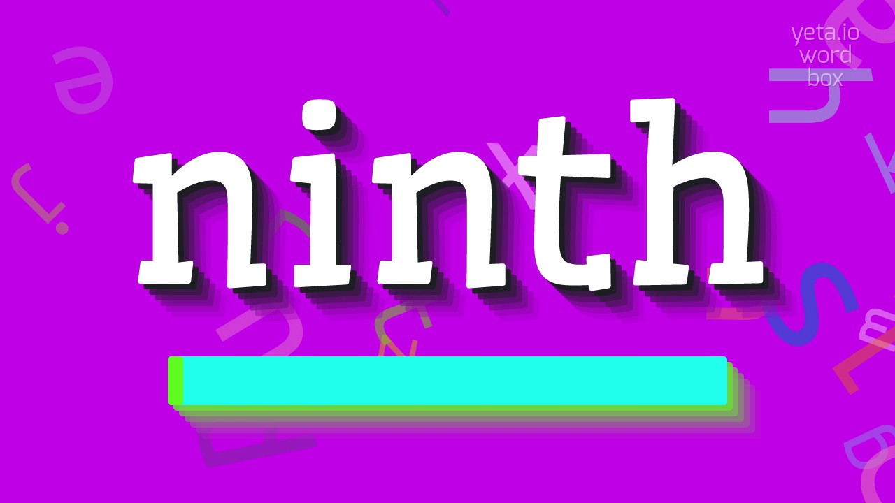 How To Say ninth High Quality Voices YouTube how-to-say-ninth-high-quality-voices-youtube