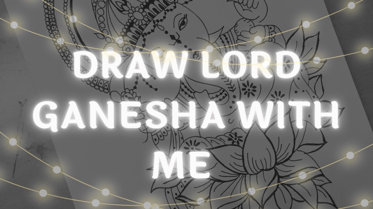 TUTORIAL: LEARN HOW TO DRAW LORD GANESHA#ganesh - YouTube