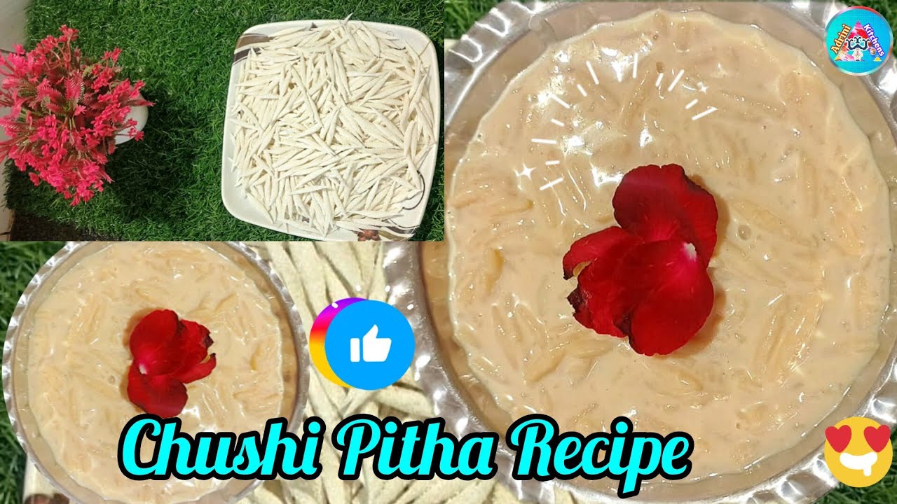 Chushi Pitha Recipe | How to make a special kheer | Choshi paayesh ...