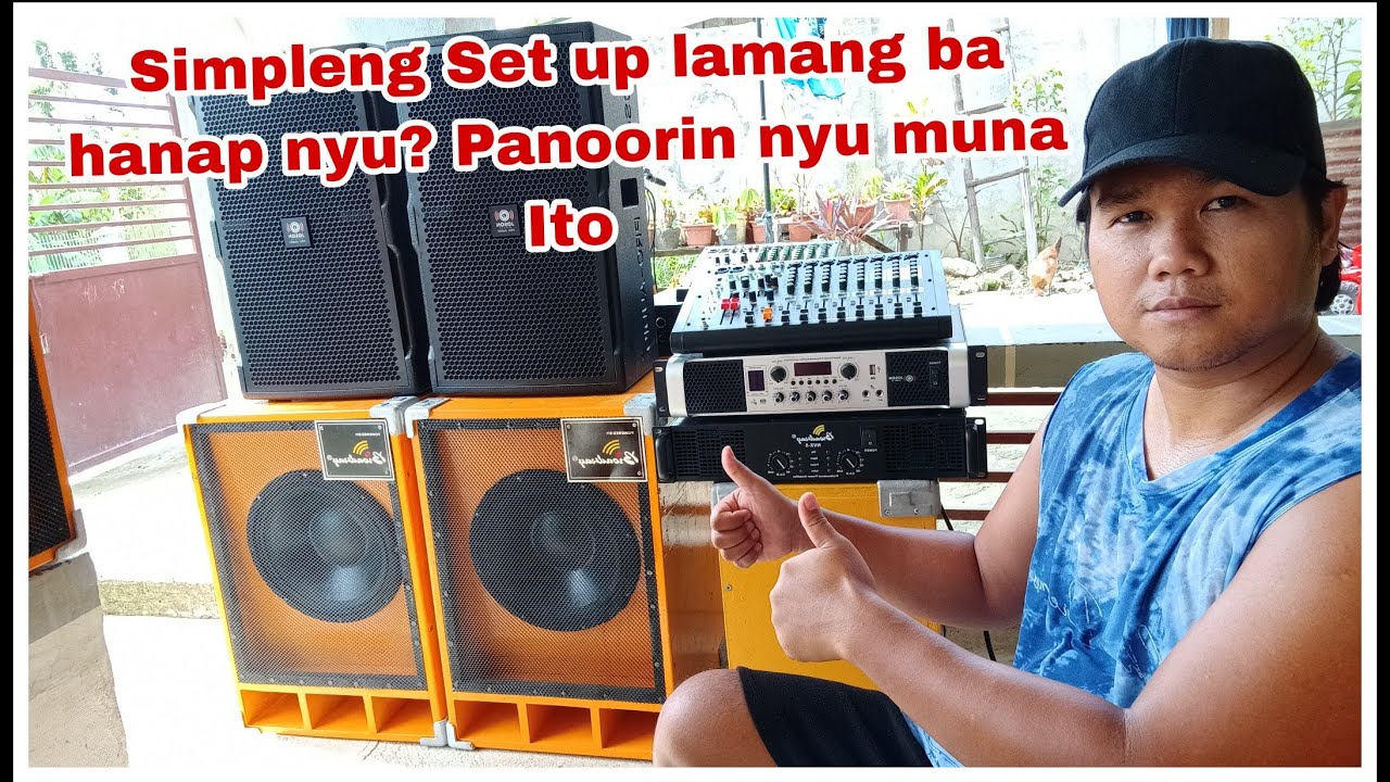 SOUND SYSTEM Bubuo kaba ng Simple Sound Set up? Simple Tips para Sa mga ...