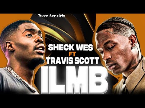 Sheck Wes - ILMB (feat. Travis Scott) (truee_key style) - YouTube