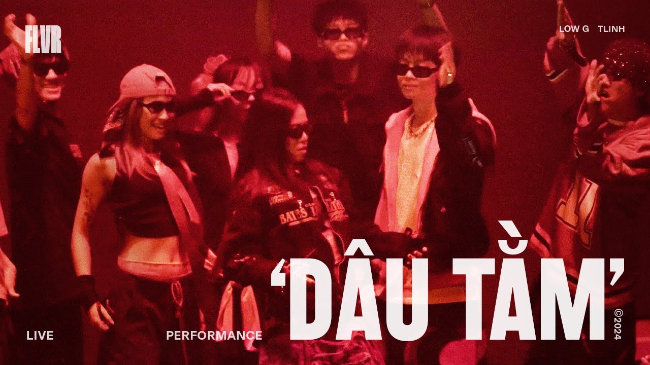 tlinh x Low G - DÂU TẰM (from ‘FLVR’ EP) - Live at ‘DA SHOW’ | Noxx ...