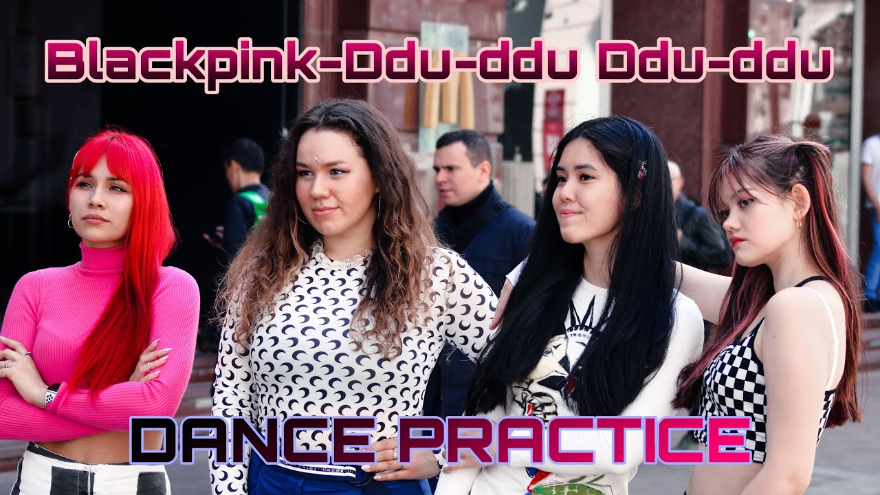 [K-POP Dance Practice] BLACKPINK — 뚜두뚜두 DDU-DU DDU-DU cover by EVO ...