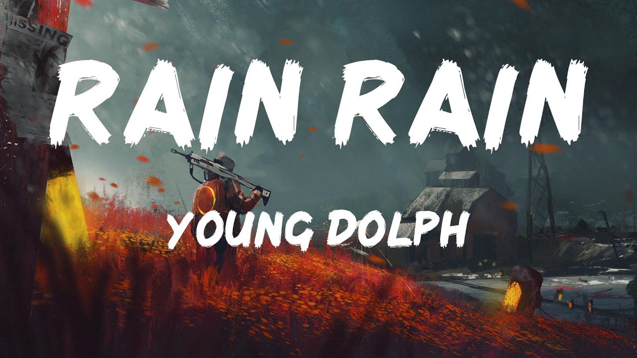 Young Dolph - RAIN RAIN (Lyrics) - YouTube