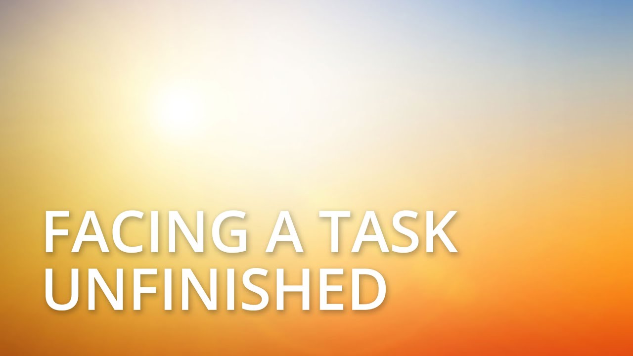 Facing a Task Unfinished - James Koerts - YouTube