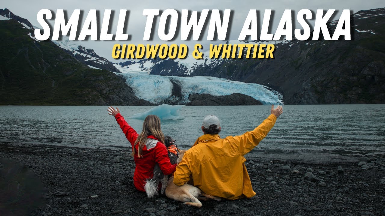 Exploring Small Town Alaska | Kenai Penninsula Travel Guide | Girdwood & Whitter | Alaska ...