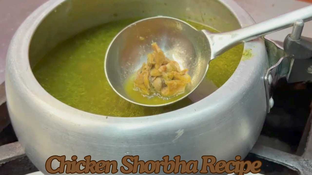 Chicken Shorba | चिकन शोरबा | Chicken Soup | Murgh Shorba | Soup Recipe ...