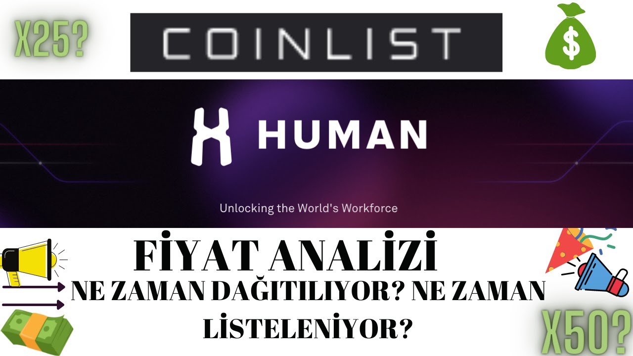 HUMAN TOKEN FİYAT ANALİZİ | HUMAN COİN NE ZAMAN LİSTELENECEK | HUMAN ...