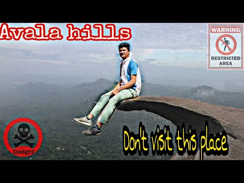 AVALA BETTA || Must watch this video before u visit || Avala Hills || # ...