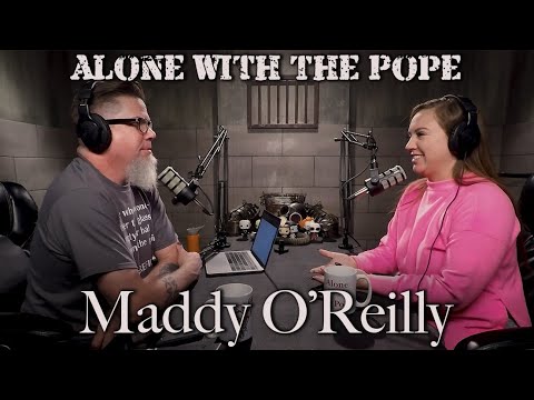Alone With The Pope #20 - Maddy O'Reilly
