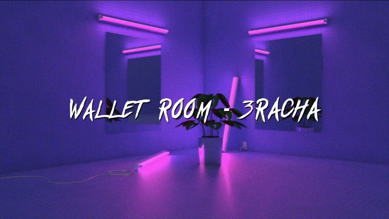 3RACHA - WALLET ROOM (español) - YouTube