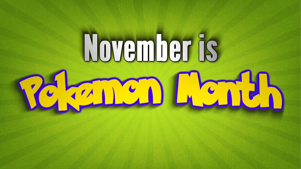 November is Pokemon Month - YouTube