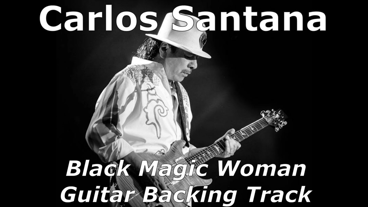 Carlos Santana - Black Magic Woman (Backing Track) - YouTube