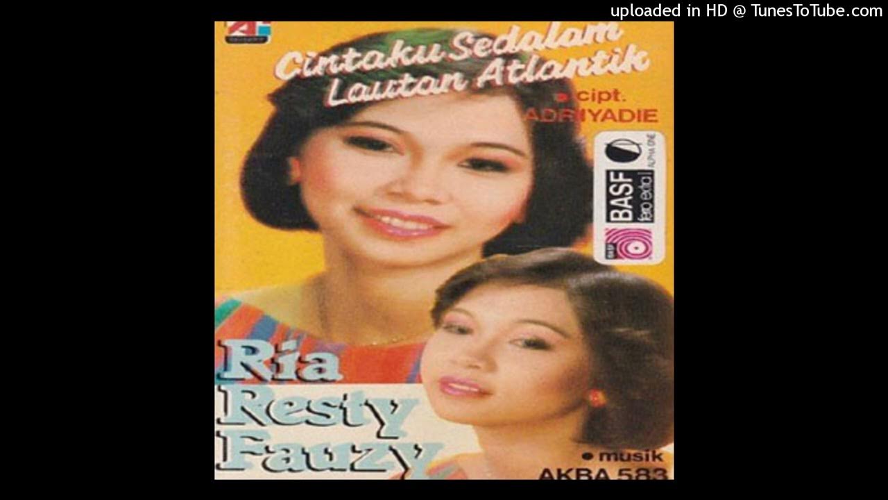 Ria Resty Fauzy - Cintaku Sedalam Lautan Atlantik - Composer : Adriyadie 1985 (CDQ) - YouTube