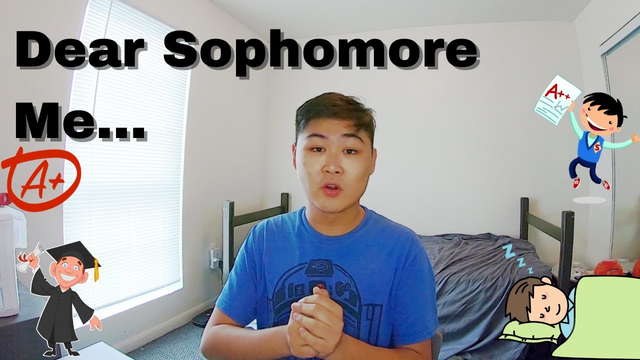 Dear Sophomore Me... - YouTube