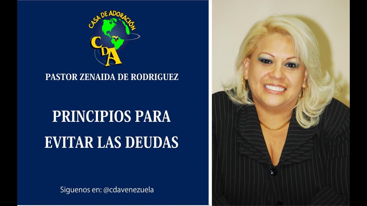 Principios para Evitar las Deudas | Pastora Zenaida de Rodriguez ...