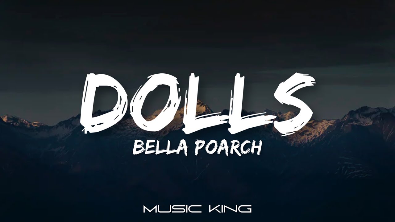 Bella Poarch - Dolls (Lyric Video) [Music King]