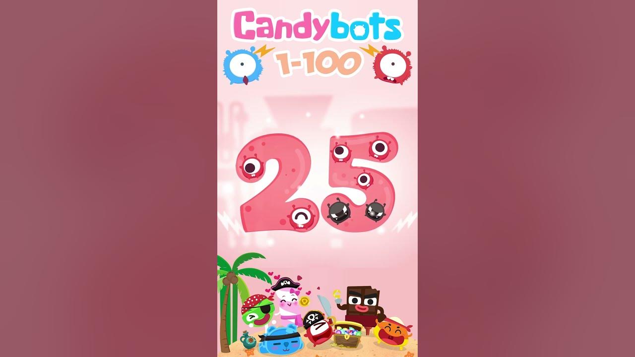 Candybots 123 Numbers Number 25 Candybots Games Youtube