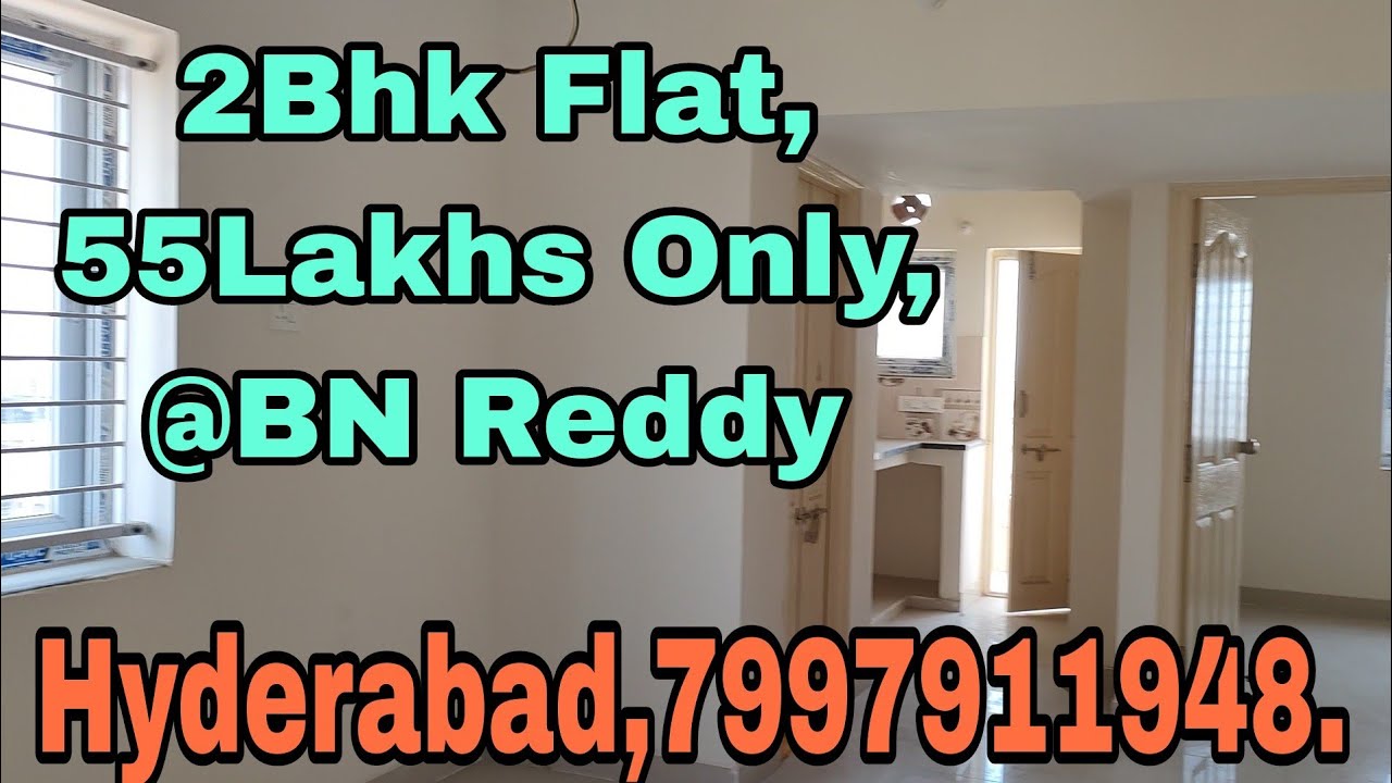 2Bhk Flat For Sale || 1100 Sft || 55 Lakhs || BN Reddy || Hyderabad ...