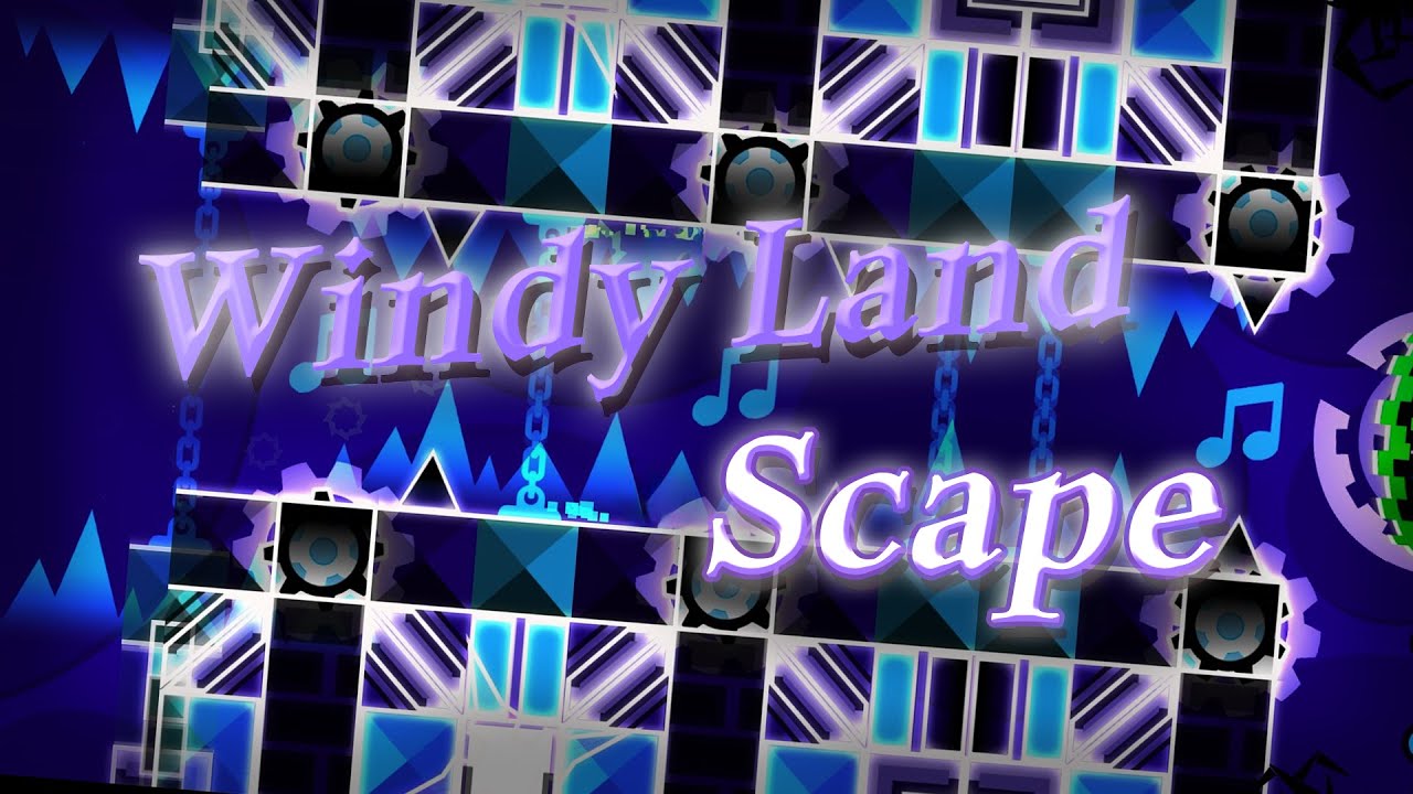 Geometry dash | Windy Landscape 100% by BlackDough - YouTube