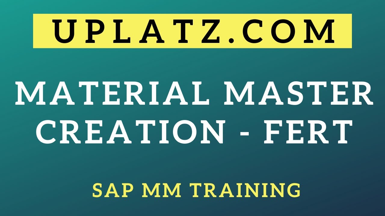 Material Master Creation - FERT | SAP MM Training | Material Master ...