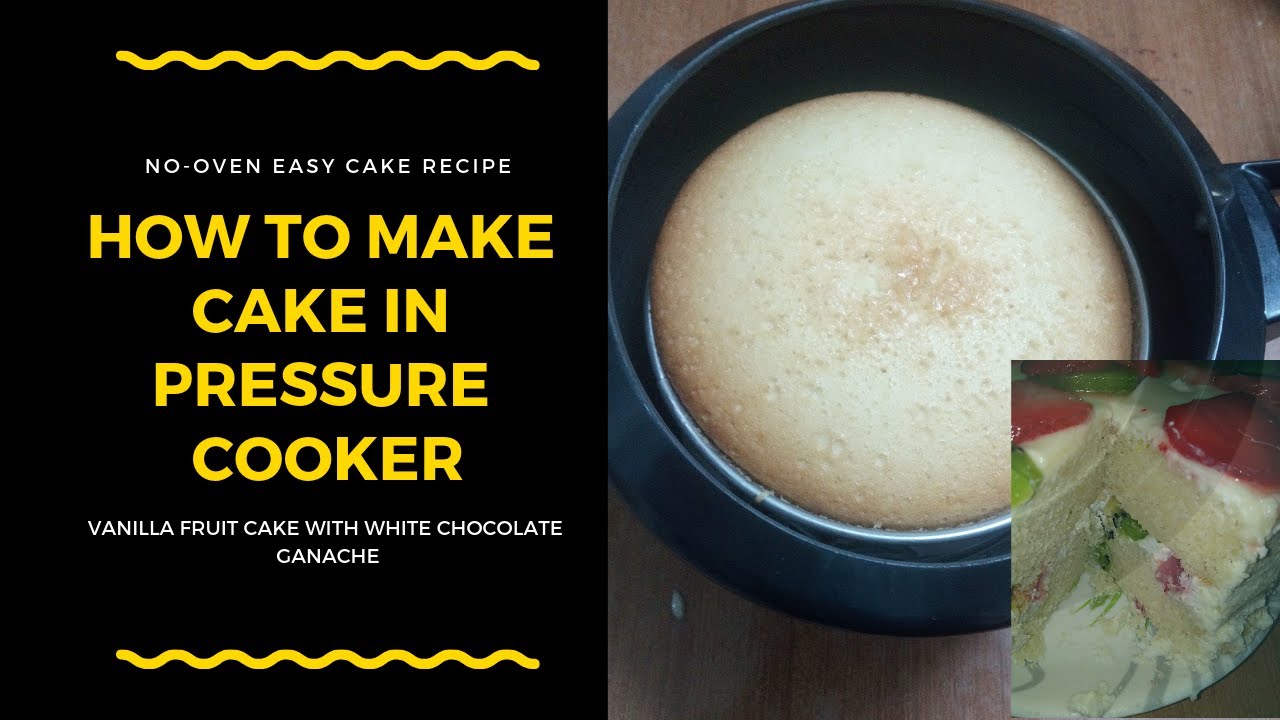 How to Make Cake in Pressure Cooker - YouTube