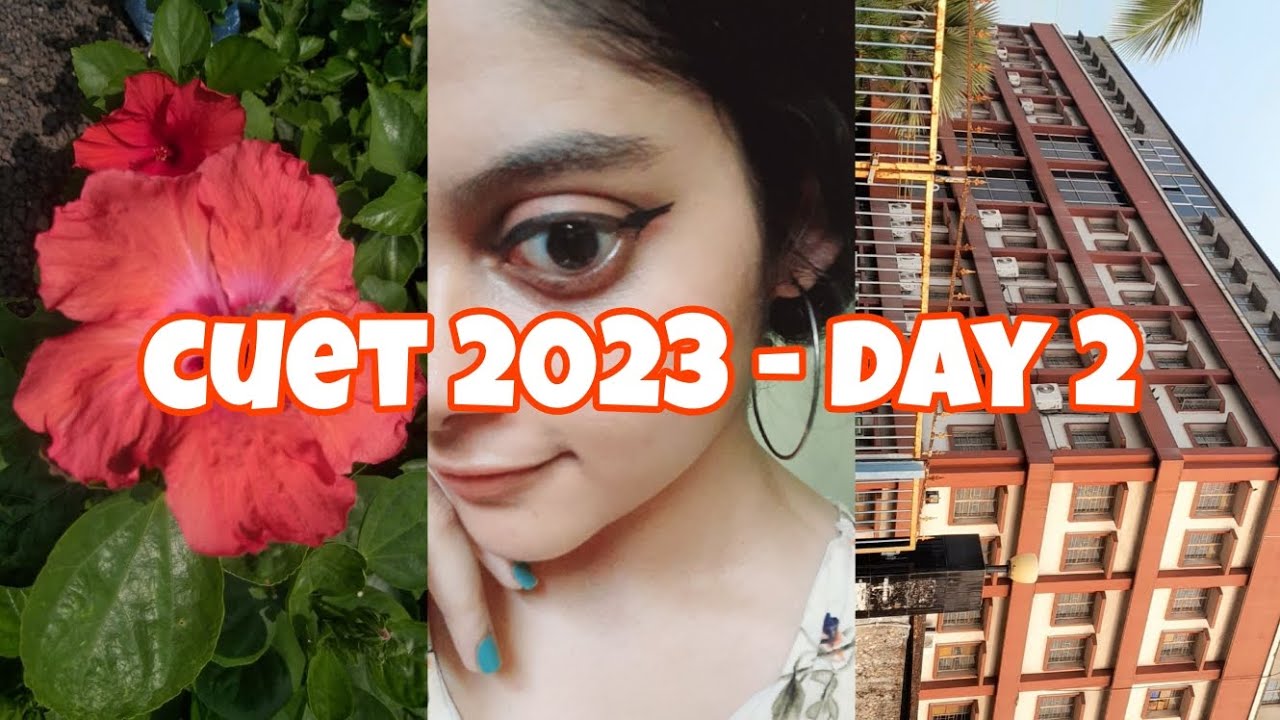 appearing for cuet examination-day two I adrija basu - YouTube