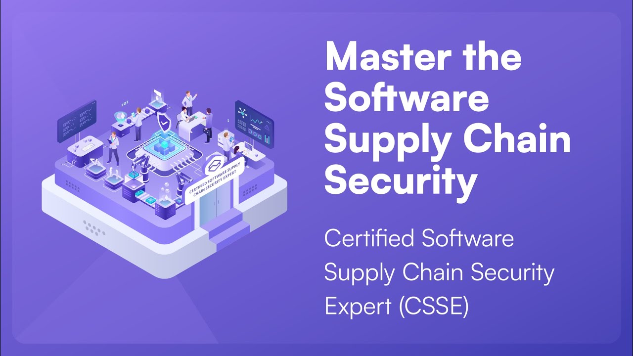 SBOMs, Signatures, & Zero Trust: Master Certified Software Supply Chain Security-Practical ...