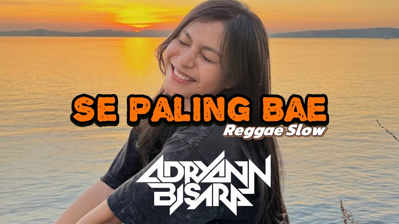 REGGAE SLOW 🌴 || SE PALENG BAE PAR BETA SIO NONA MANIS SE || NEW REMIX 2025 ...