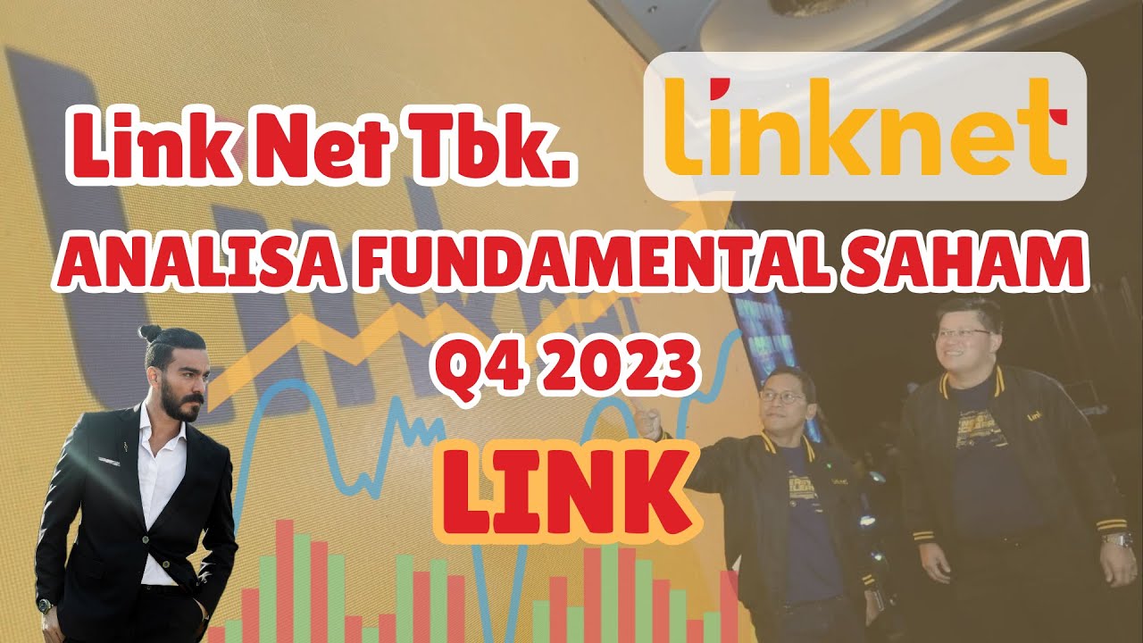Analisa Fundamental Saham LINK Q4 2023 - Link Net Tbk. - YouTube
